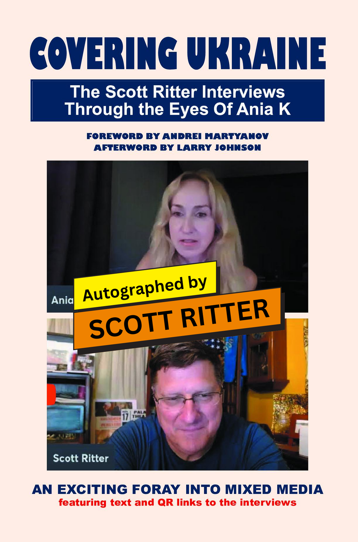 COVERING UKRAINE: The Scott Ritter Interviews Through the Eyes Of Ania ...